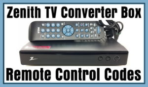 Zenith TV Converter Box Remote Codes - Codes For Universal Remotes